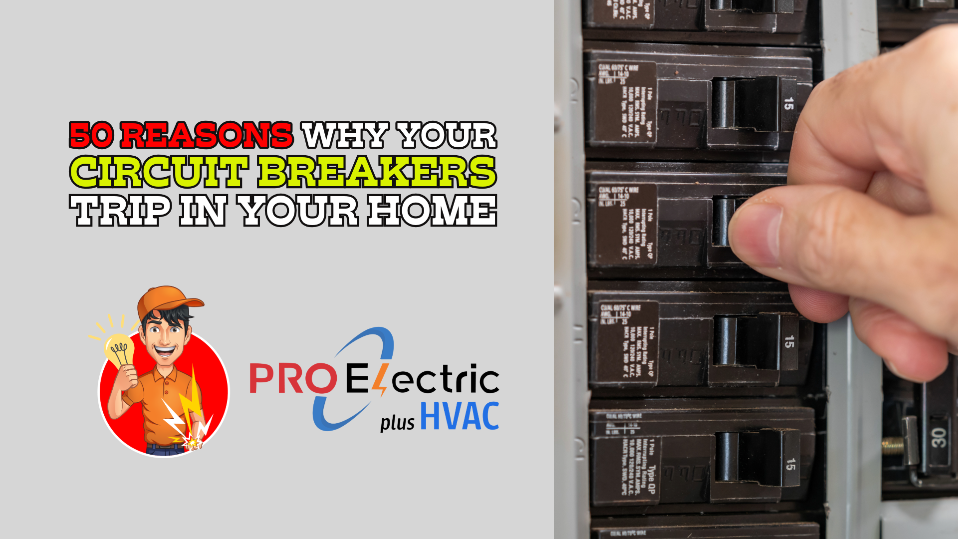 50 Reasons Why Your Circuit Breakers Trip in Your Home